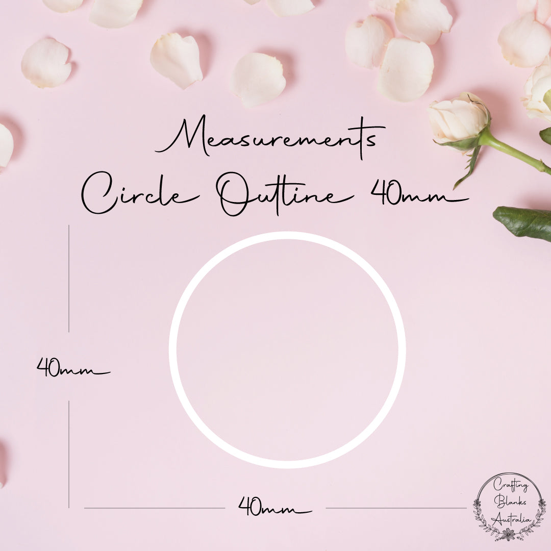 Circle • Outline Shape • 40mm – Crafting Blanks Australia